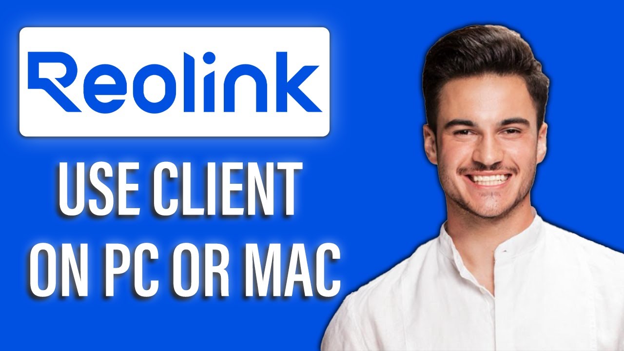 New How To Use Reolink Client On Pc Or Mac 2025 Setup💻🎥 Guide For Desktop Monitoring Youtube