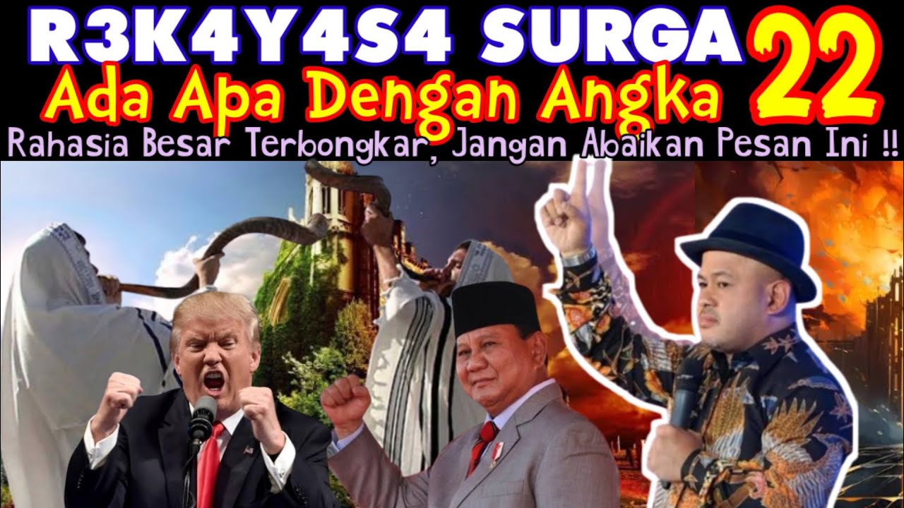 R3K4Y4S4 SURGA !! Ada Apa Dengan Angka 22 ? RAH4S!A Besar Terbongkar ...