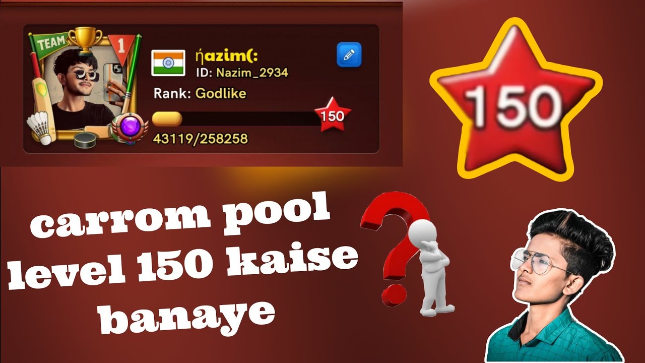 how to reach level 150 in carrom pool 😧 Carrom Pool Main 150 Level Par ...
