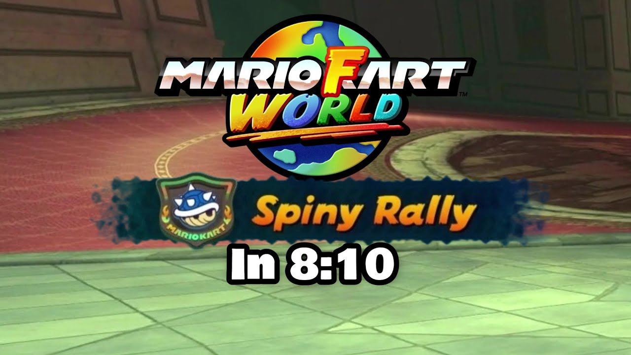 Spiny Rally (Mario Kart World) in 8:10 - YouTube