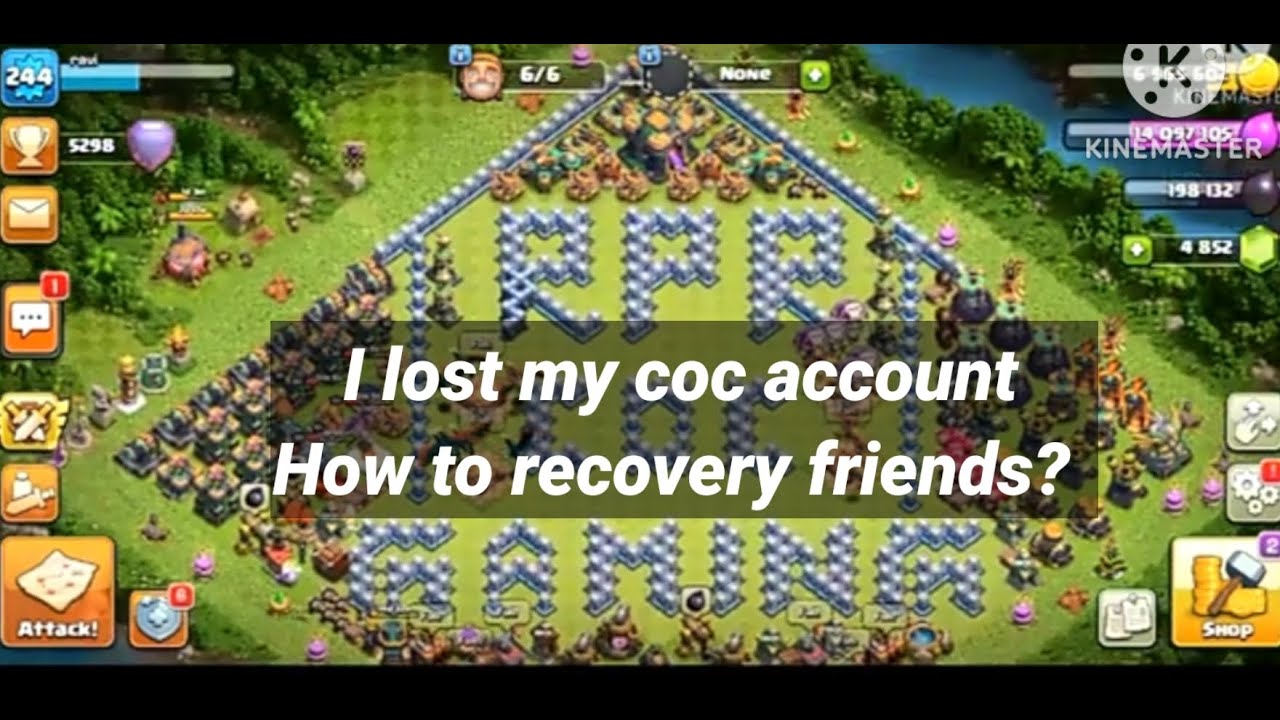 I lost my coc account, how to recovery friends??? - YouTube