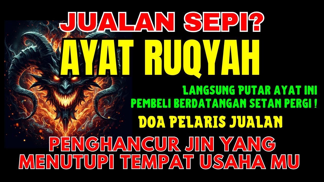 RUQYAH PENGUSIR JIN SETAN DI TEMPAT USAHA! HANCURKAN JIN SETAN YANG ...