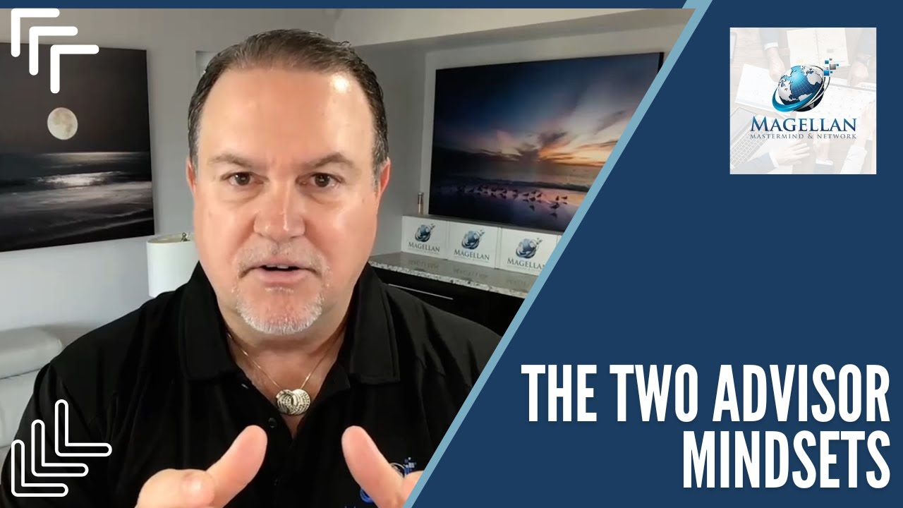 The Two Advisor Mindsets - YouTube