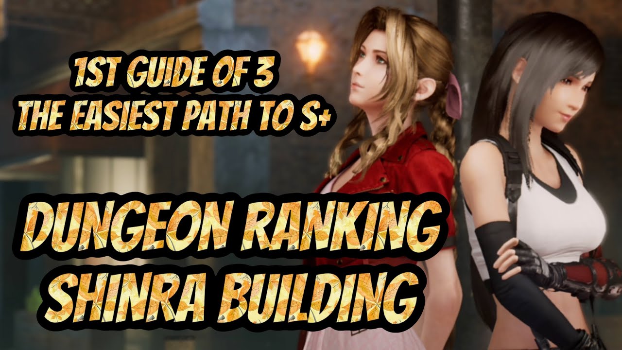 FF7: Ever Crisis • 209KCP | 1st GUIDE OF 3! The Most Efficient Path to ...