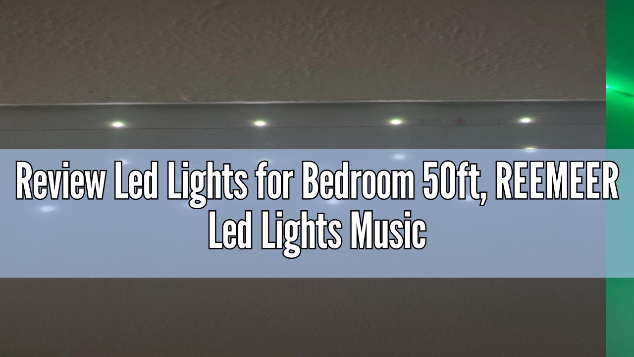 Review Led Lights for Bedroom 50ft, REEMEER Led Lights Music Sync Color ...