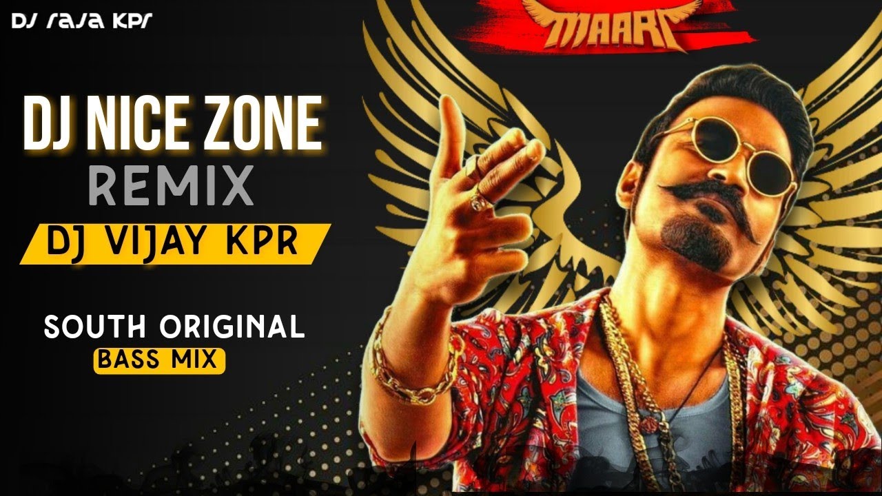 Maari South Remix Dj Nice Zone & Dj Vijay X Raja - YouTube