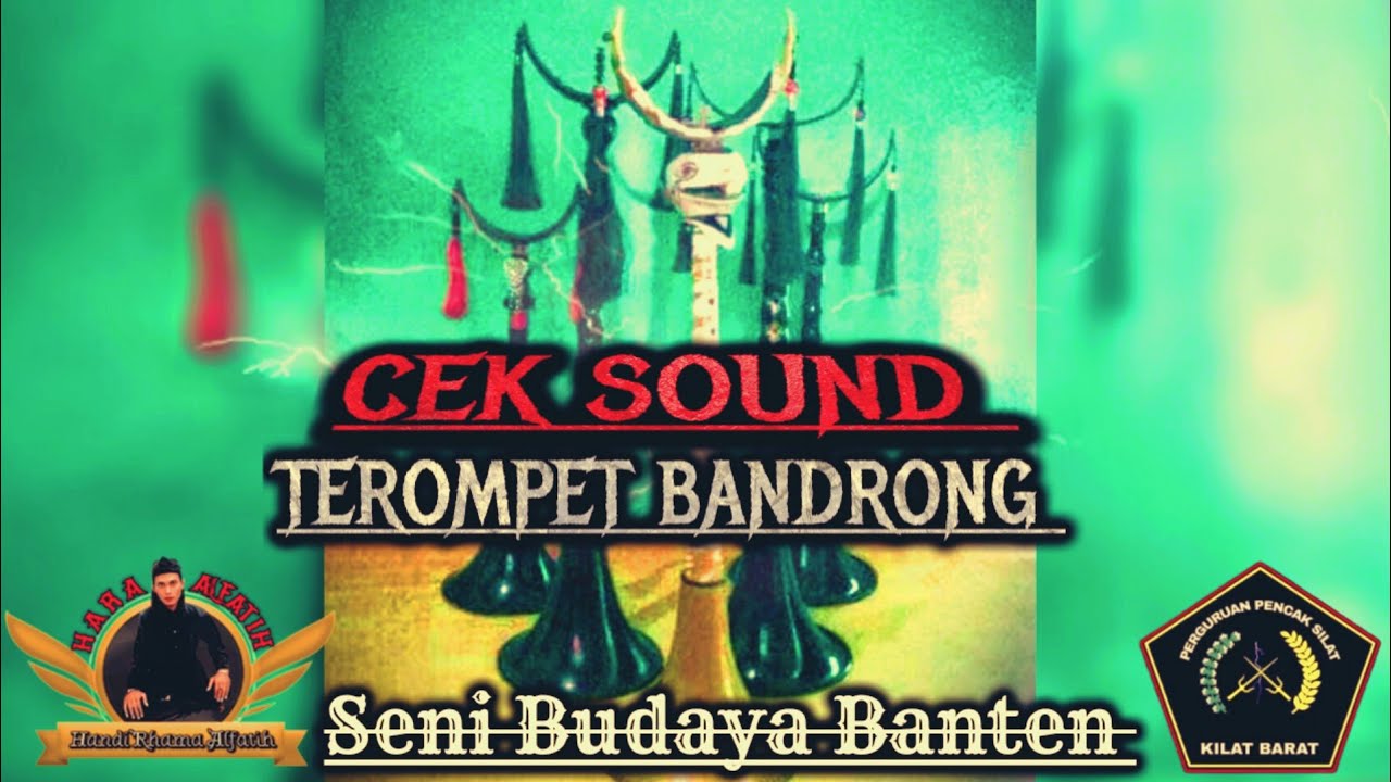 📌TEROMPET PENCAK SILAT BANDRONG || Seni Budaya Banten - YouTube