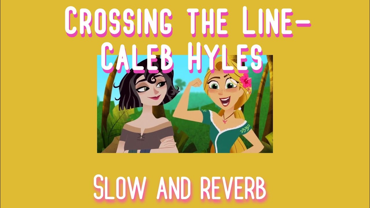 Crossing the line - Caleb Hyles (slowed) - YouTube