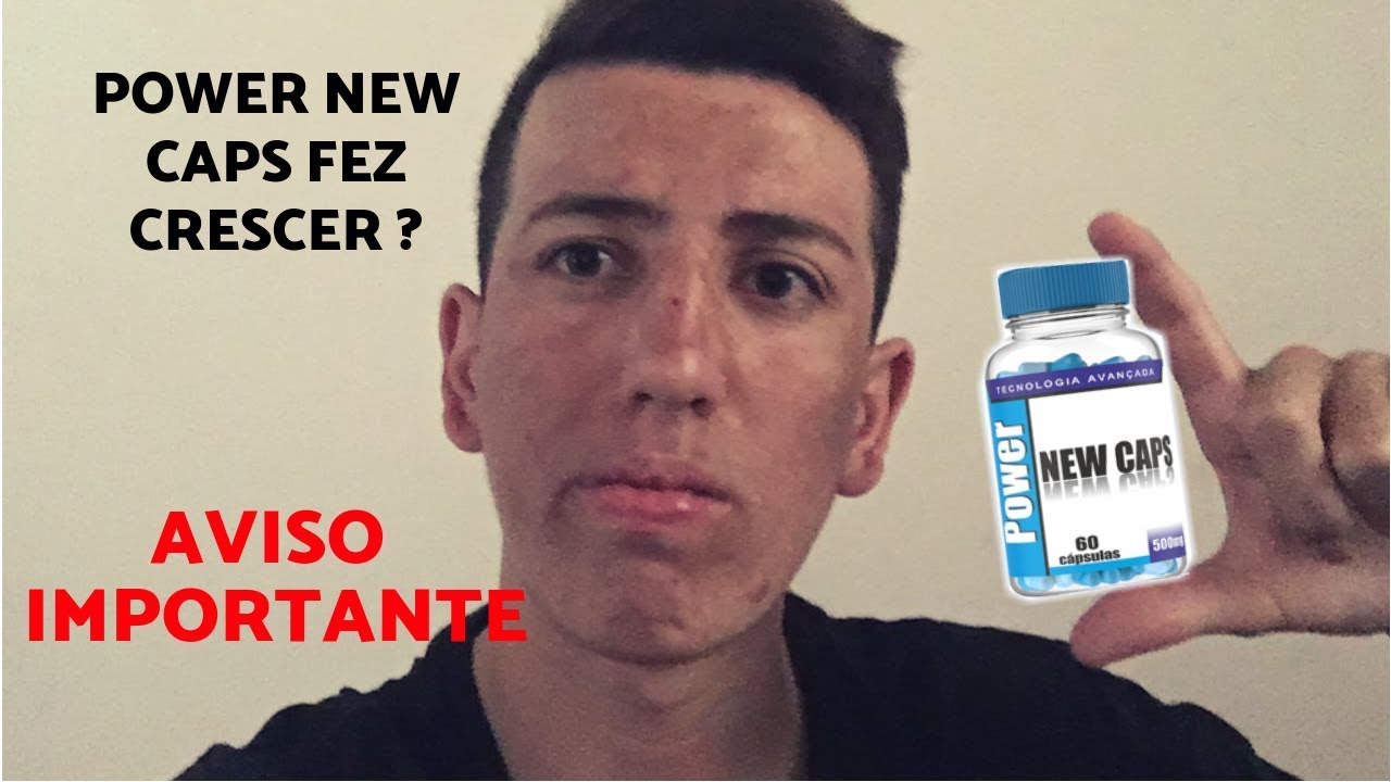 POWER NEW CAPS FUNCIONA? Meu depoimento sobre o POWER NEW CAPS - YouTube