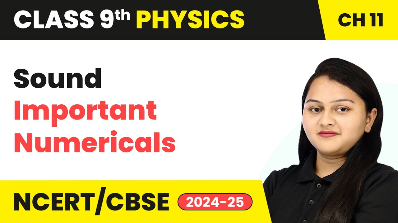 Sound - Important Numericals | Class 9 Physics Chapter 11 | CBSE 2024 ...