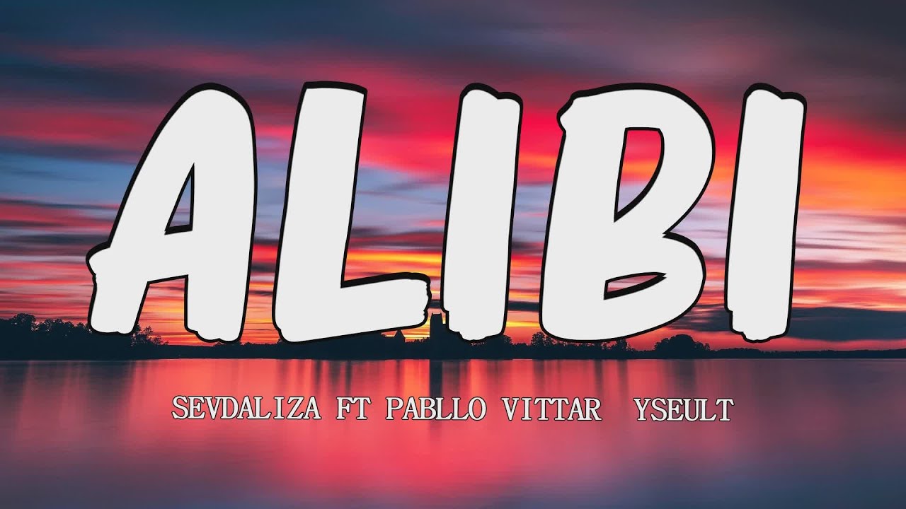 SEVDALIZA FT. PABLLO VITTAR & YSEULT - ALIBI (Letra/Lyrics) - YouTube