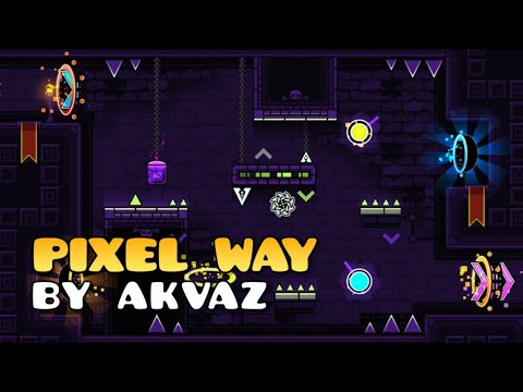 Pixel Way By Akvaz | Geometry Dash 2.2 - YouTube