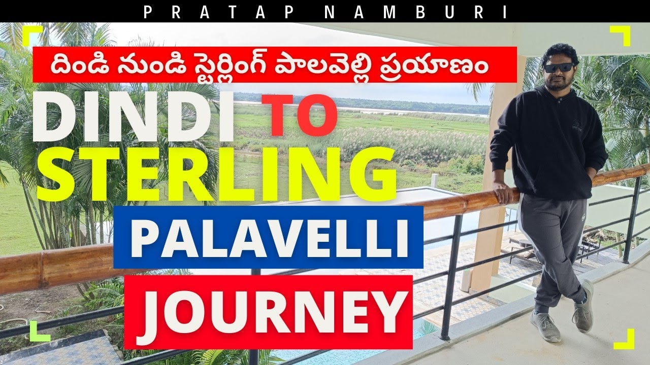 HOW TO REACH STERLING PALAVELLI RESORT FROM DINDI RESORT 4K VIDEO ...