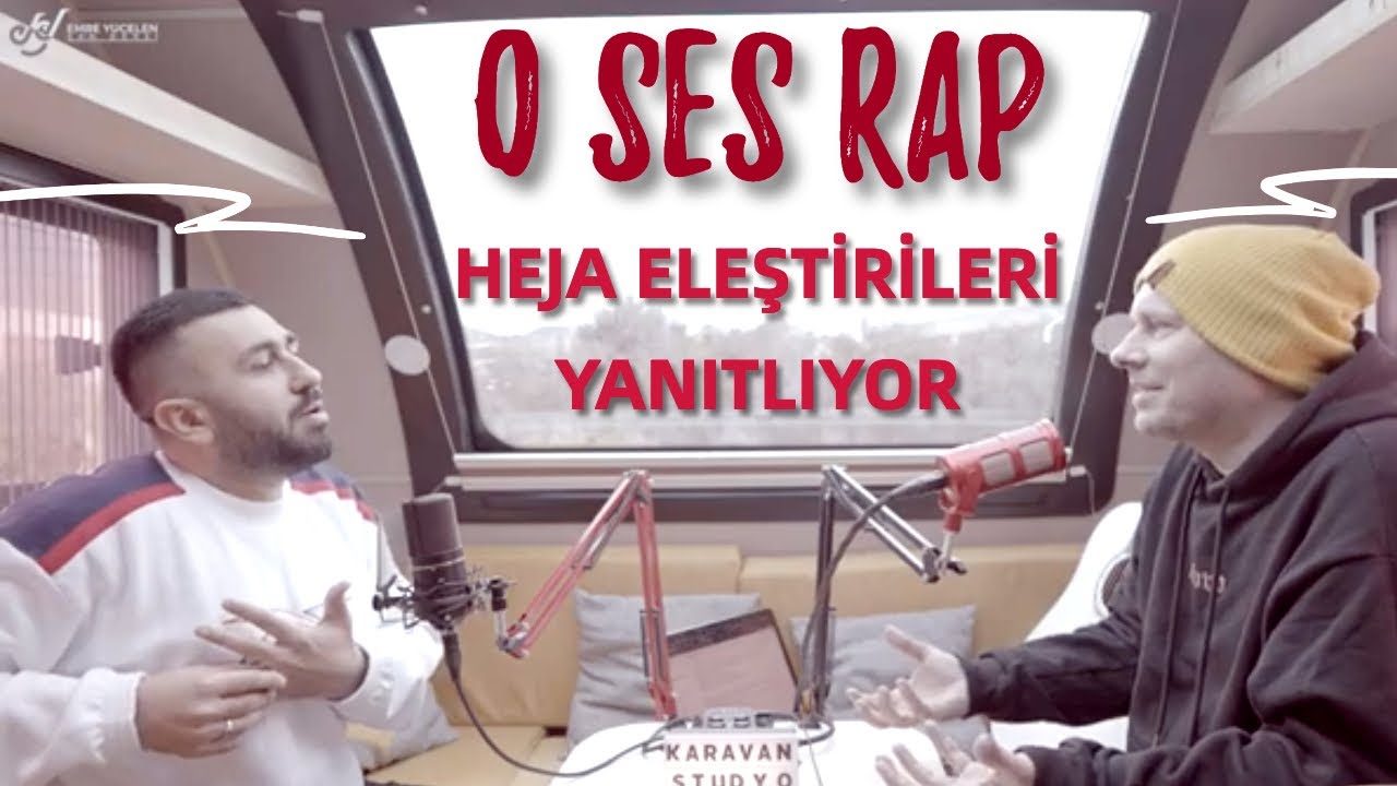 Heja 'O SES RAP' Hakkında Gelen Eleştirileri Yanıtlıyor #osesrap - YouTube