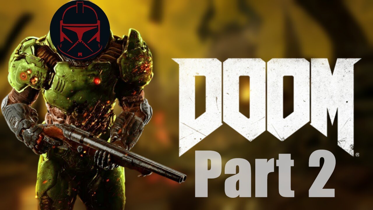 Doom 2016 Nightmare Walkthrough Part 2 - YouTube