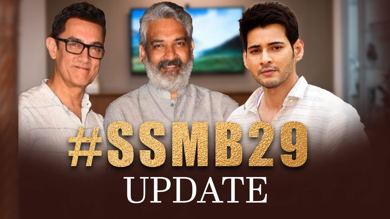 SSMB29 Biggest News | Aamir Khan in SSMB29 | SSMB29 Release Date ...