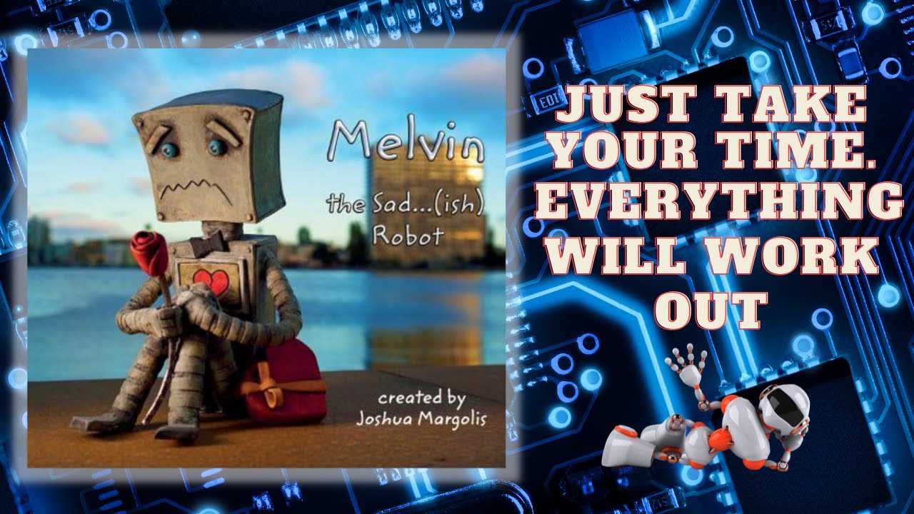 Melvin the Sad (ish) Robot 🤖 ️Bedtime Stories with Kevin B. Read aloud ...