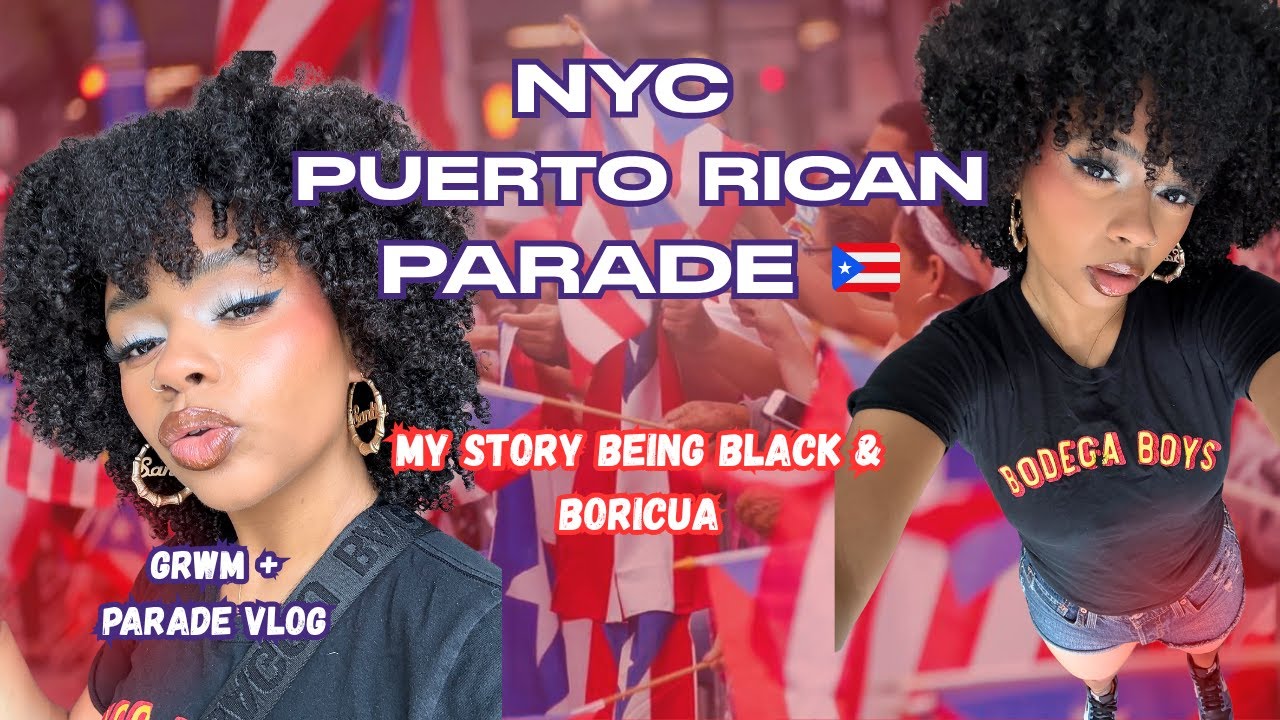 My First Puerto Rican Day Parade Was Emotional 🇵🇷 | GRWM + Parade Vlog ...