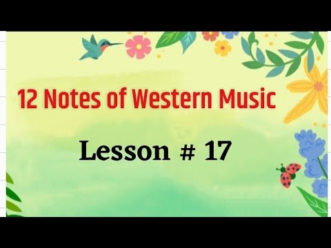 12 Notes of Western Music | पश्चिमी संगीत के 12 स्वर | Lesson # 17 ...