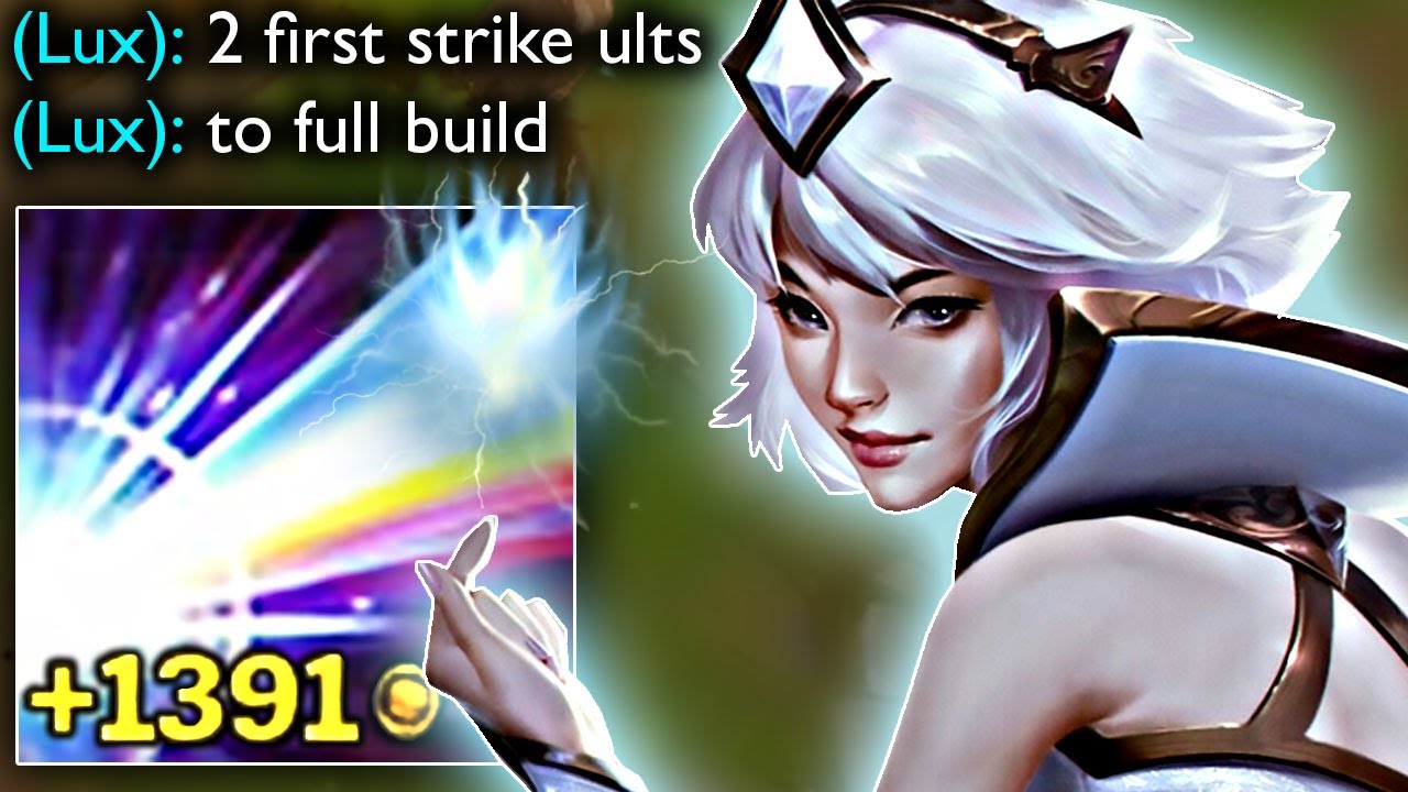 ALWAYS PICK FIRST STRIKE FOR LUX... ALWAYS - YouTube