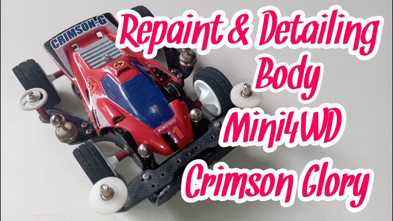 Repaint Body Mini4WD Tamiya Crimson Glory Custom Mini4WD Street - YouTube