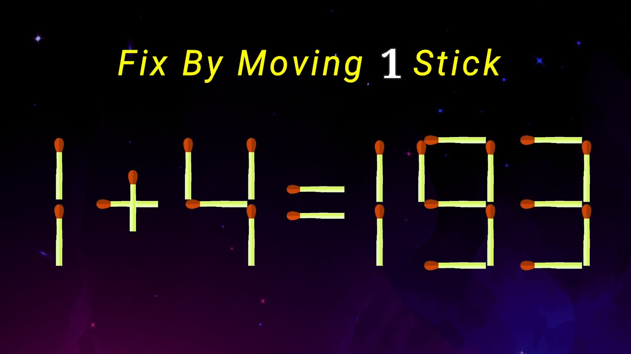 Logic Stick Puzzle | Fix The Equation by Moving 1 Stick | Matchstick ...