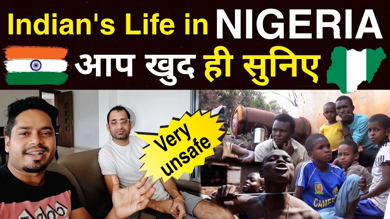 Life of Indians in Lagos Nigeria | Is it Dangerous to Live Here? - YouTube