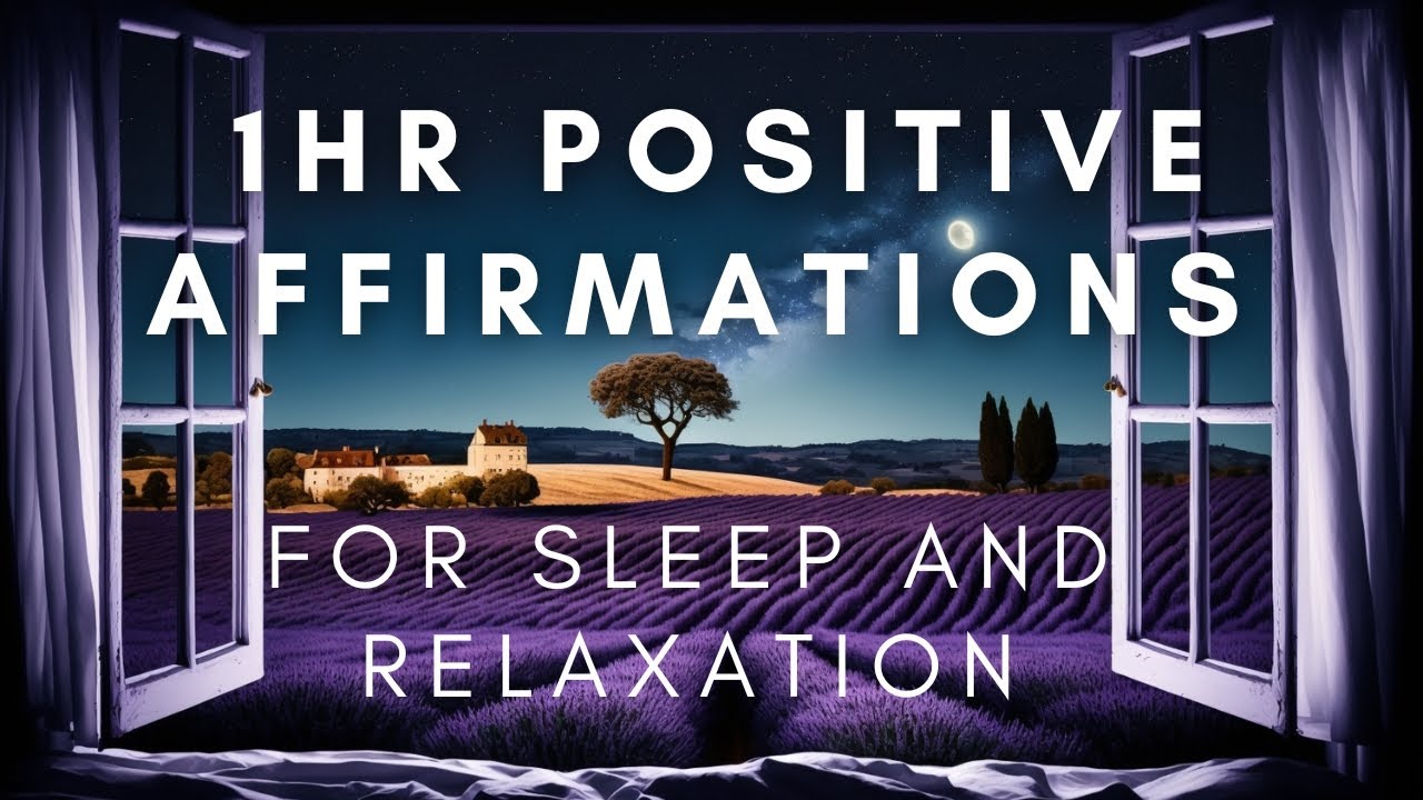 Positive Affirmations for Sleep and Relaxation (1hr ) - YouTube