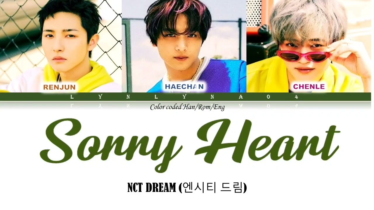 NCT DREAM (엔시티 드림) – Sorry, Heart Color Coded Lyrics Han|Rom|Eng ...