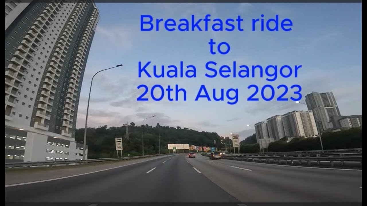 Breakfast Ride to Kuala Selangor 20th Aug 2023 - YouTube