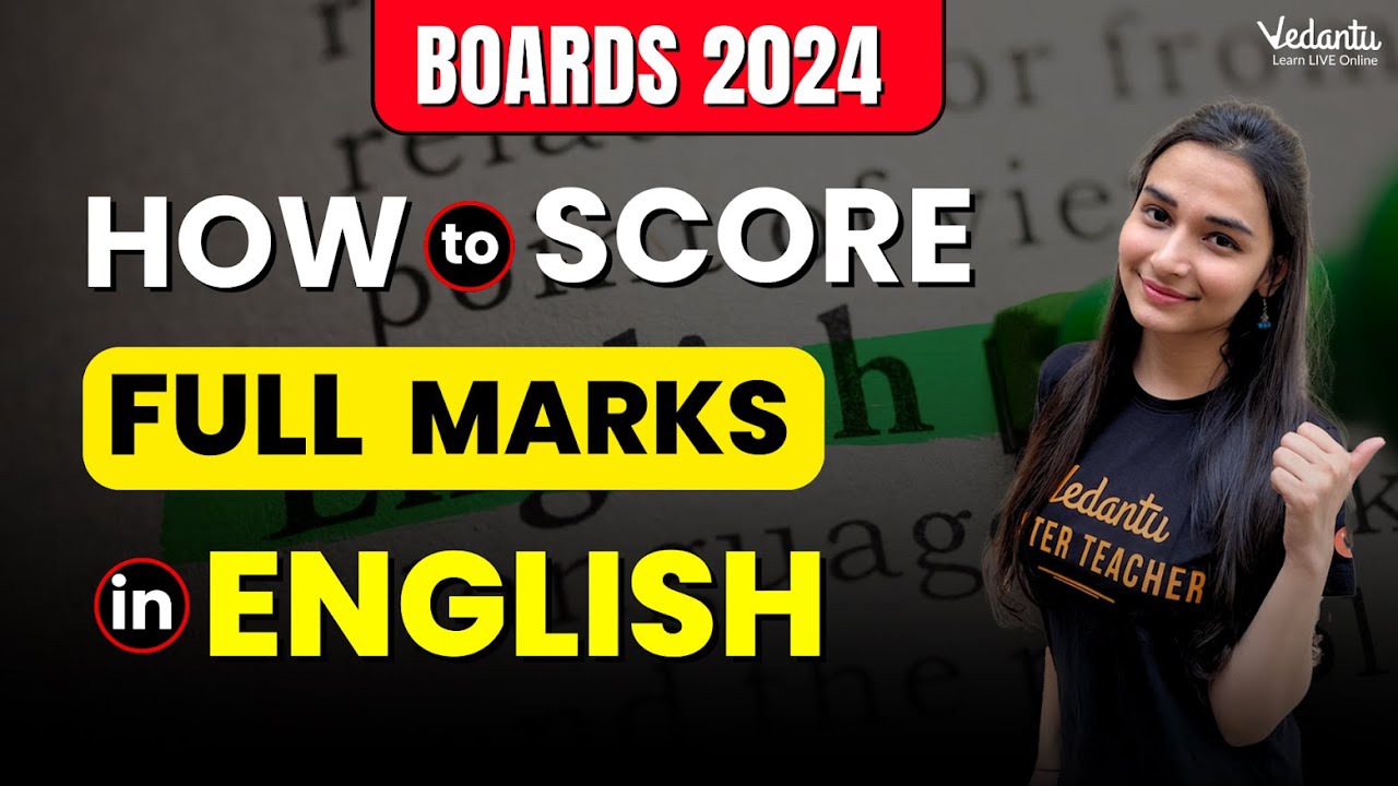 How To Score Full Marks In English Class 12th Board Exam 2024