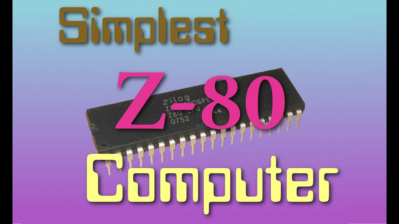 Simplest possible homebrew Z80 8-bit computer - YouTube