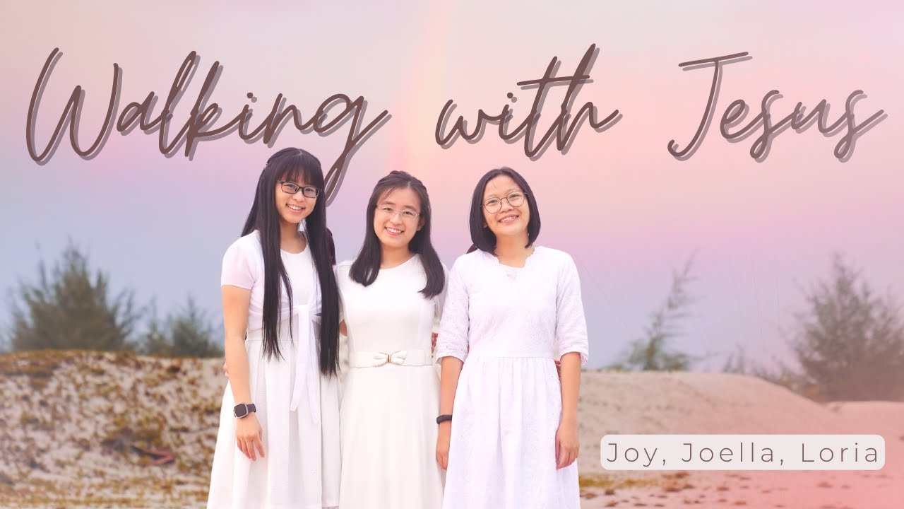 Walking With Jesus | Joy, Joella, Loria | Original [Official Music ...