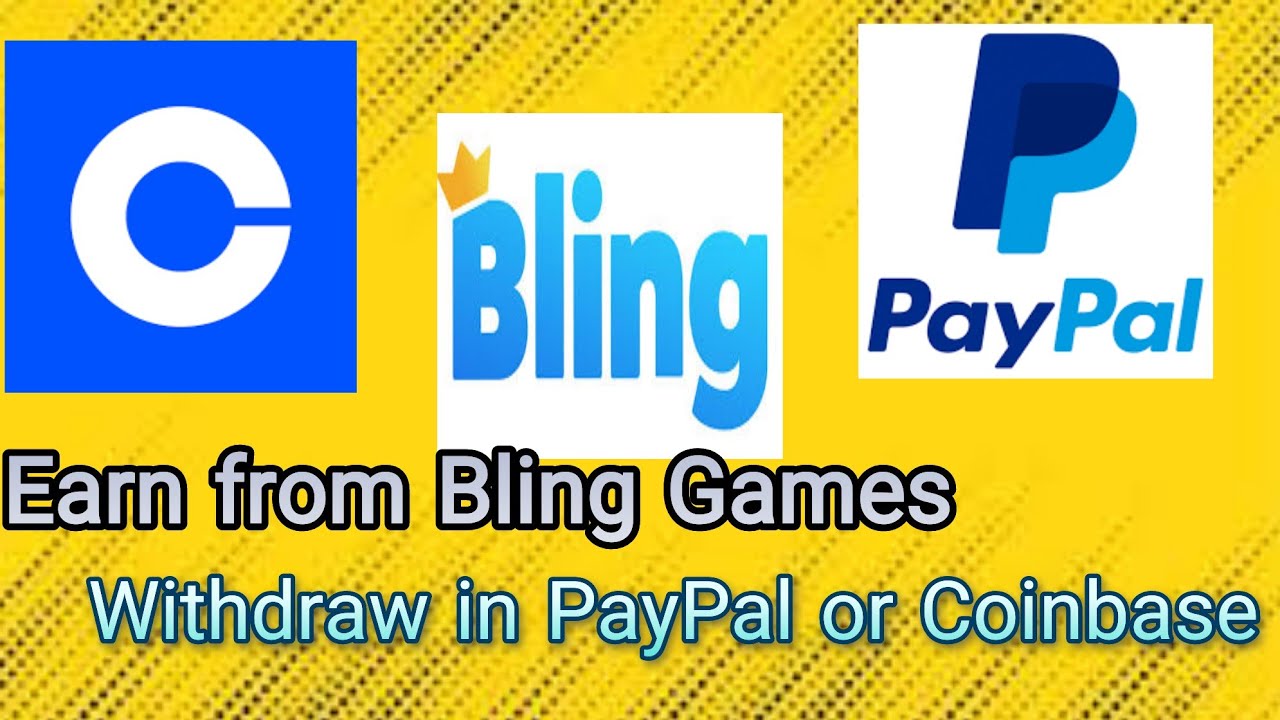 Earn in PayPal or Coinbase by playing bling games - YouTube