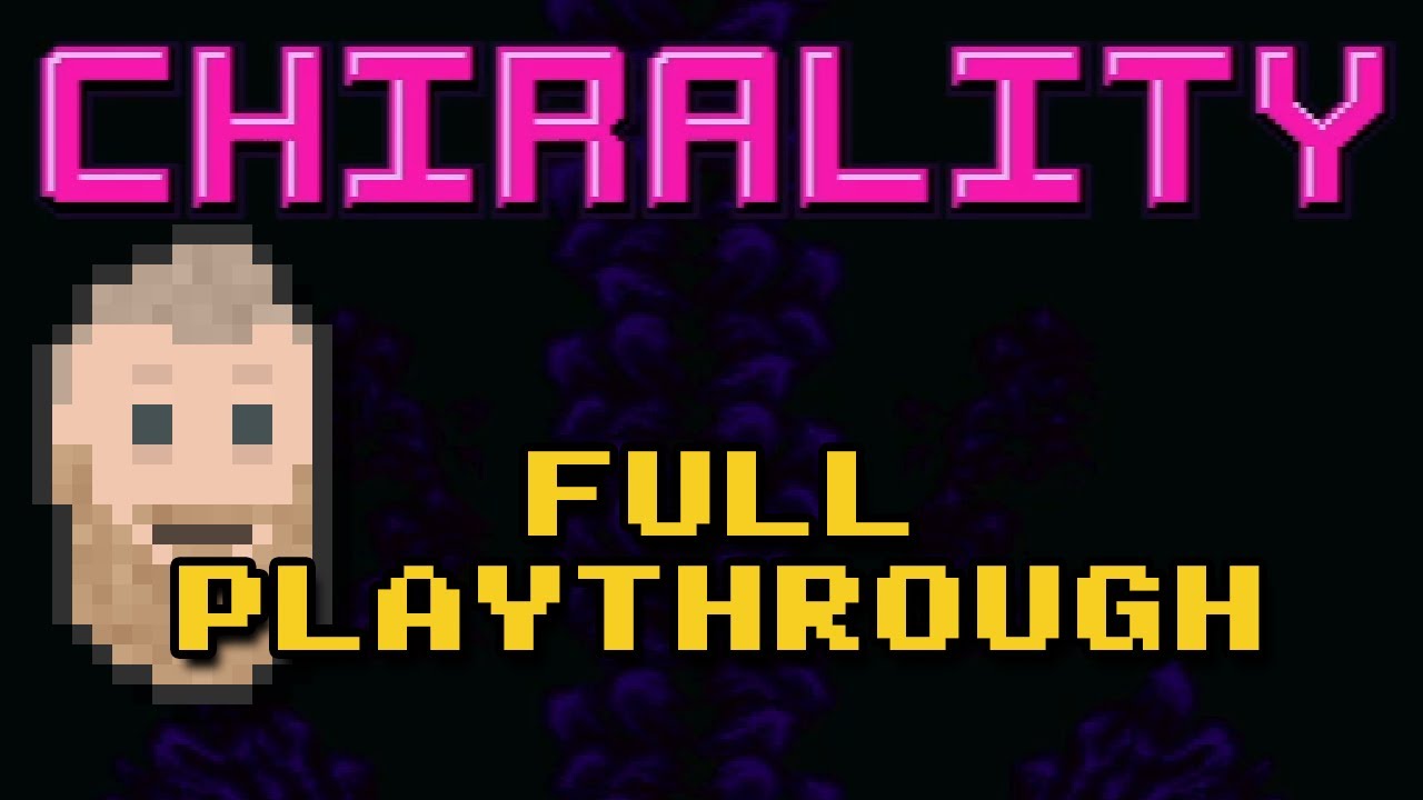 Chirality (full game) - YouTube