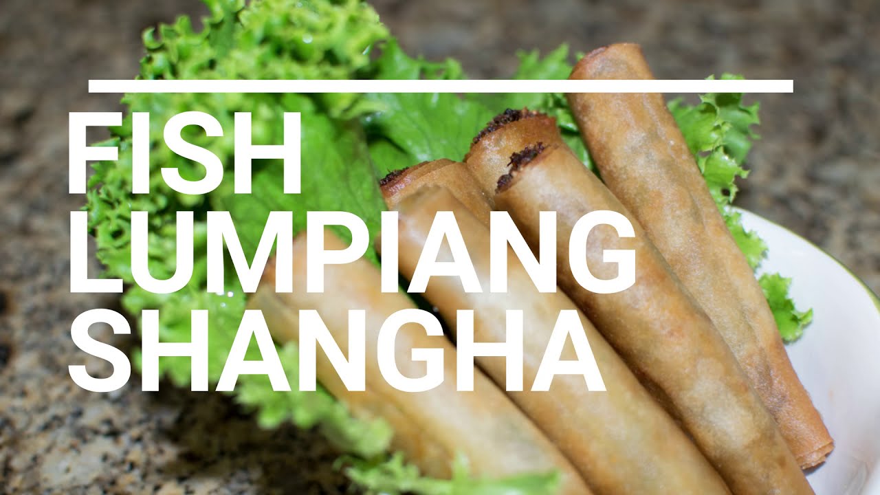 FISH LUMPIA ROLLS - YouTube