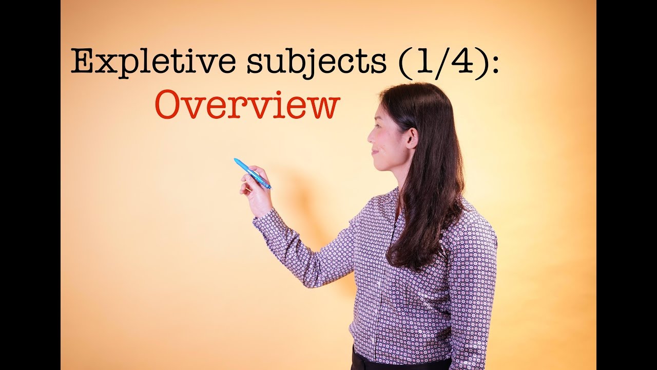 [Ms. Charlotte English] Expletive subjects (1/4): Overview 填充主語概覽 - YouTube