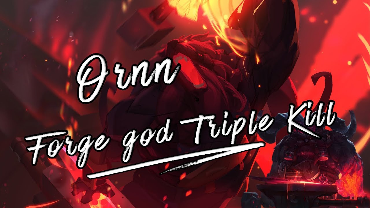 League of Legends - Ornn Forge God Triple - YouTube