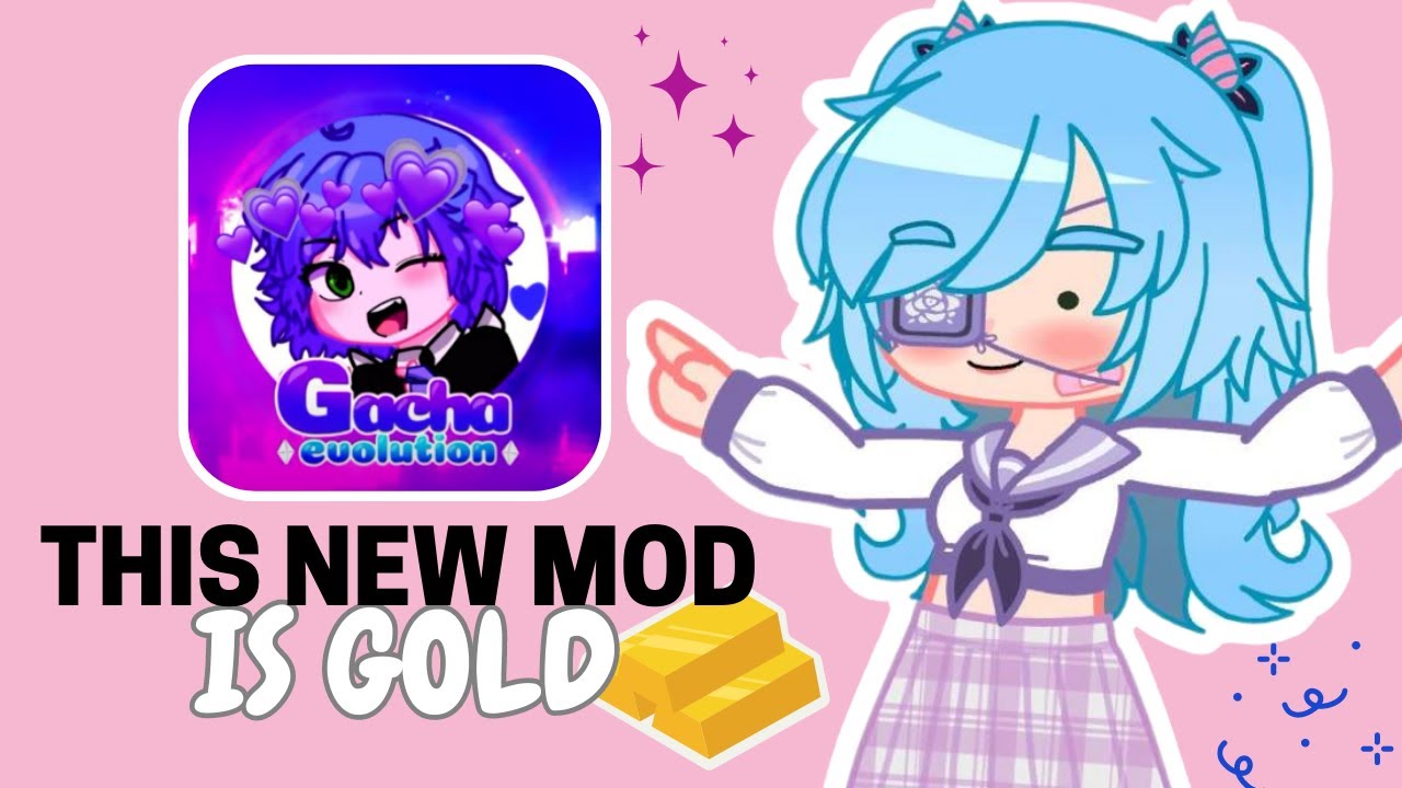 GACHA MODS NEWS #17👀💖Gacha Evolution is Gold | GACHA XY #gacha # ...