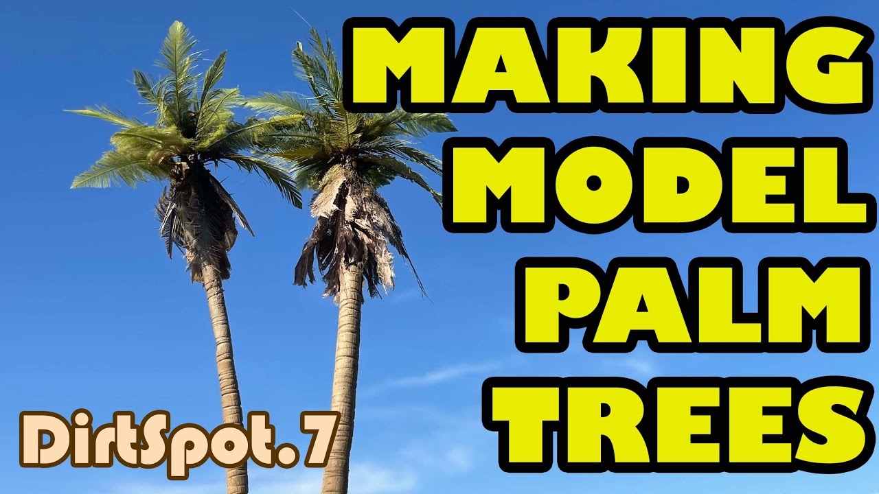 How to Make Realistic Scale Model Palm Trees - YouTube