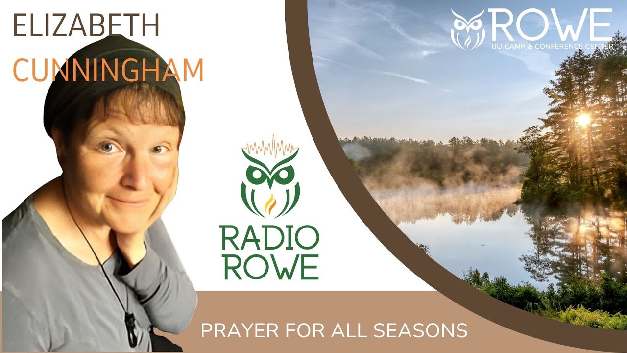 Radio Rowe Episode 006 - Prayer for All Seasons with Elizabeth ...