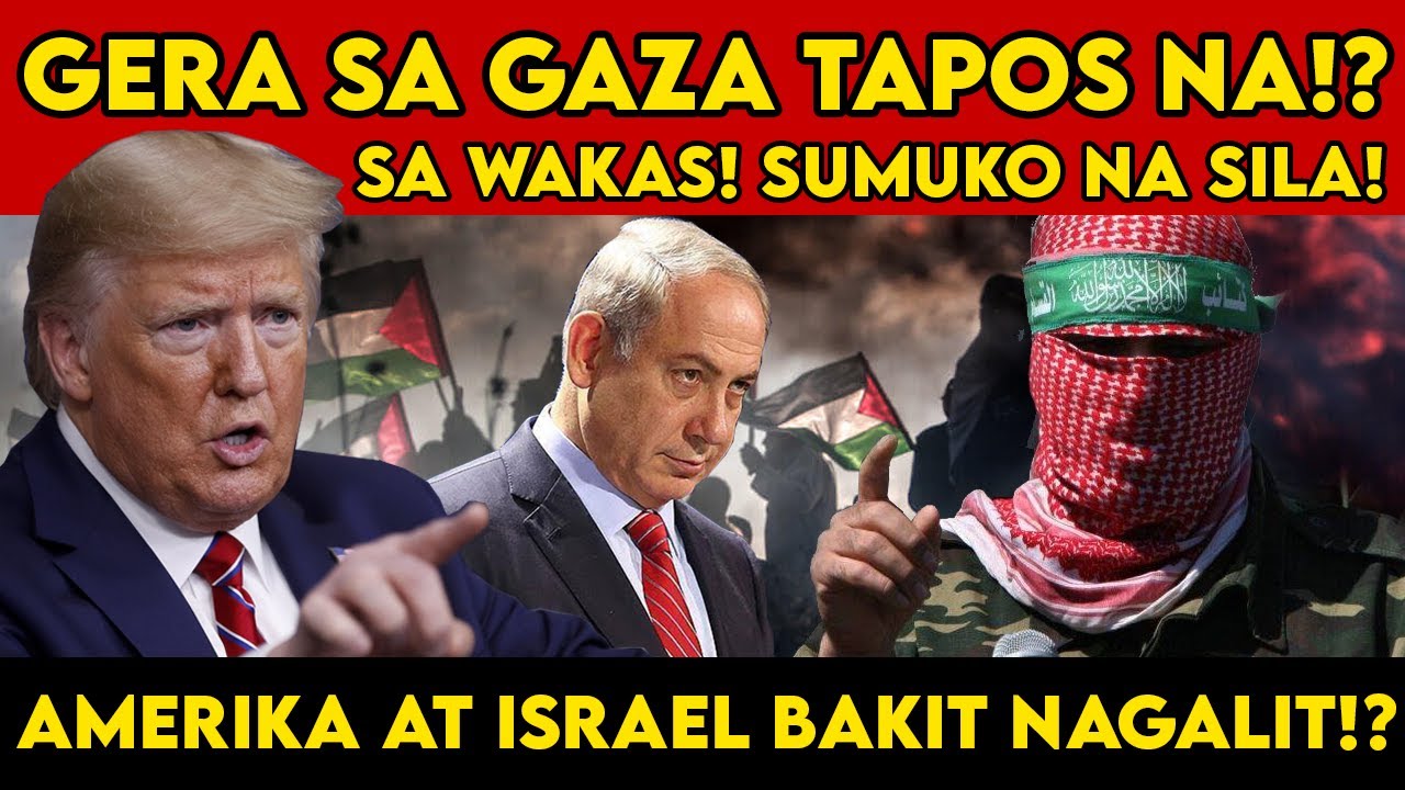 GERA SA GAZA TAPOS NA!? ISRAEL AT AMERIKA BAKIT NAGALIT? - YouTube
