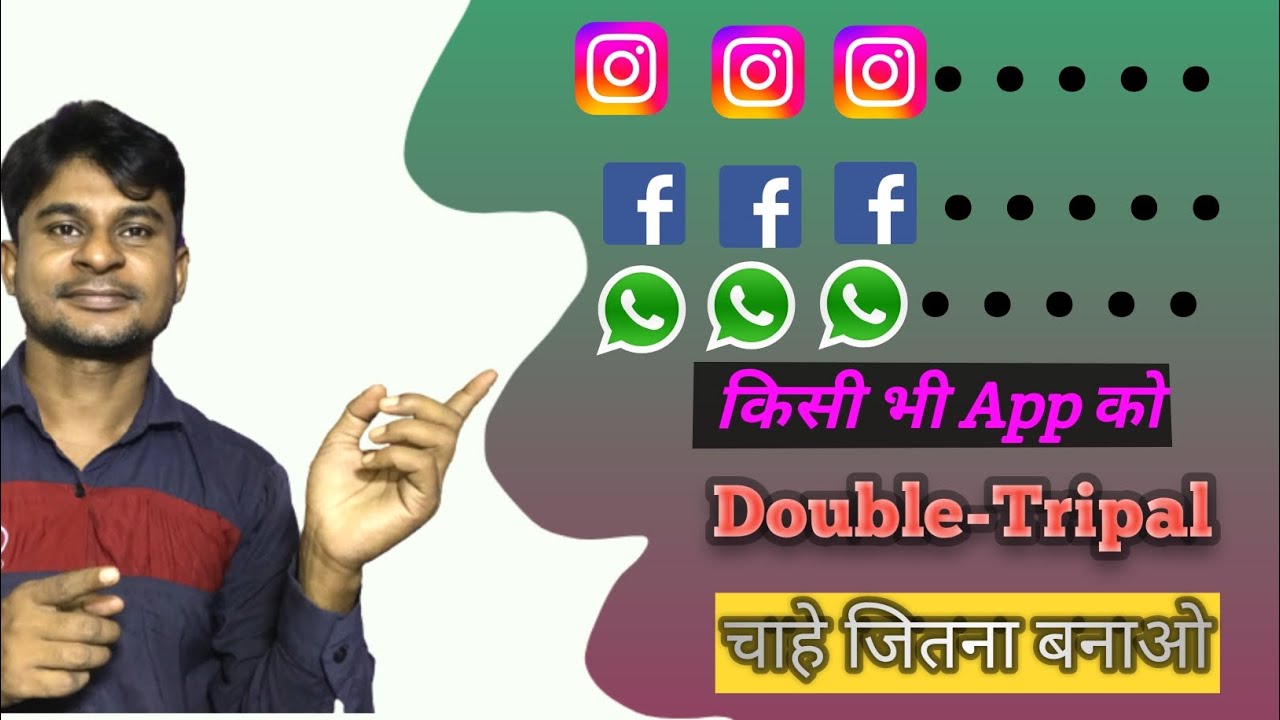 How To Do Double App On Android | Kisi Bhi Apps Ko Double Kaise Kare ...