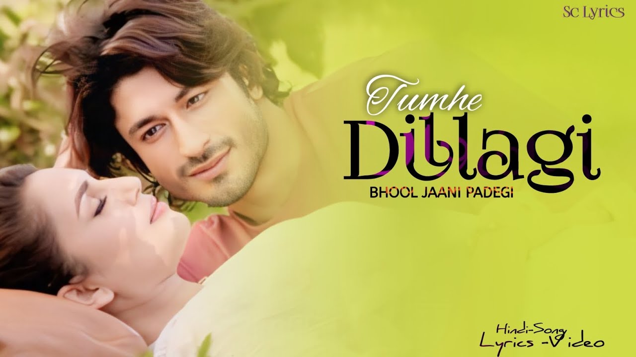 Tumhe Dillagi Bhool Jaani Padegi| Lyrics Video.Hindi Song | Rahat fateh ...