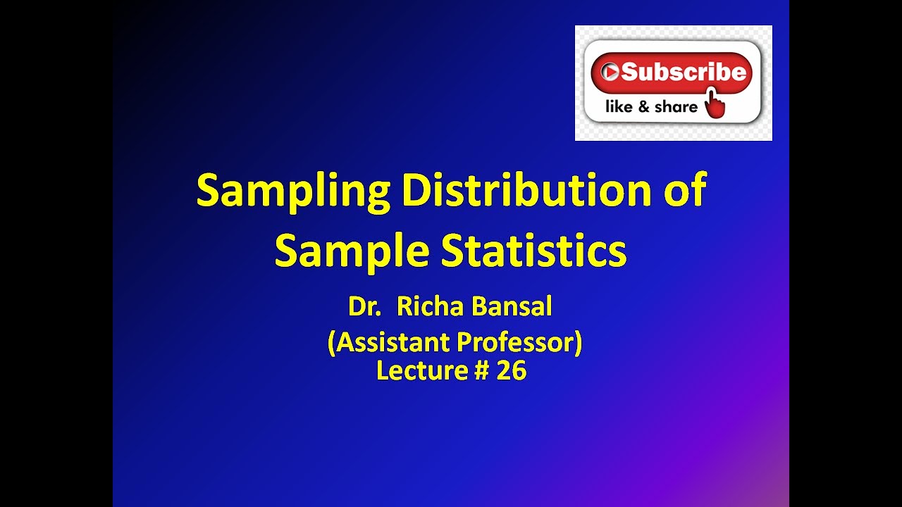 Sampling Distribution of sample statistics - YouTube