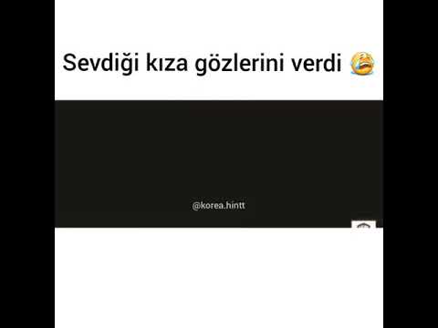 Sevdiğine gözlerini verdi
