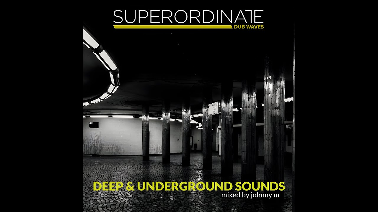 Johnny M Deep & Underground Sounds ( Dj Continuos Mix ) Dub | Techno ...