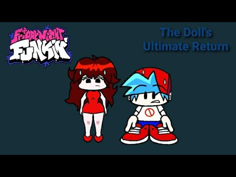 FNF Animations 53: The Doll's Ultimate Return - YouTube