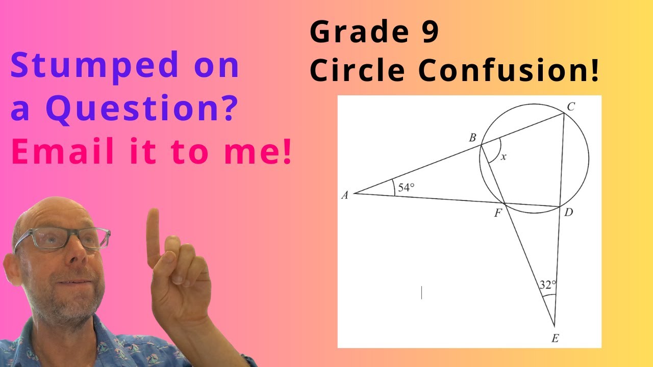 Grade 9 Circle Confusion! - YouTube