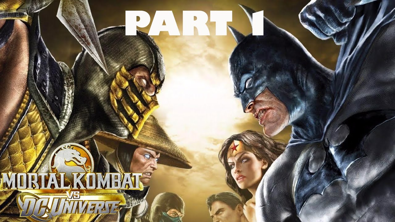 Mortal Kombat vs DC Universe 16 Years Later! Part 1 Gameplay ...